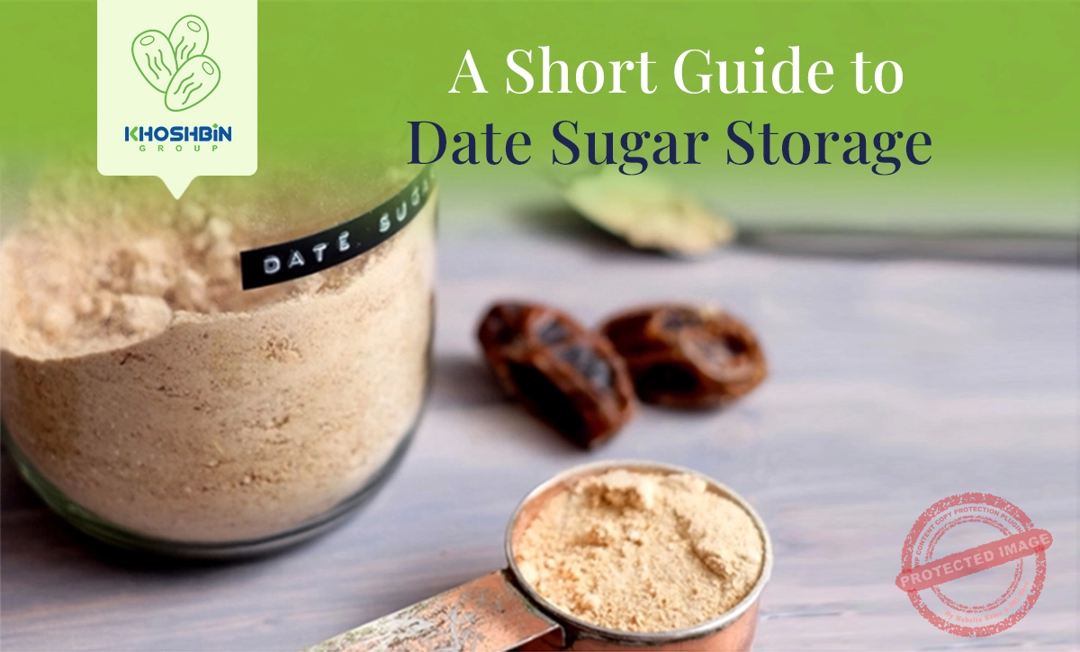 Mastering Date Sugar Storage: Essential Tips And Guidelines